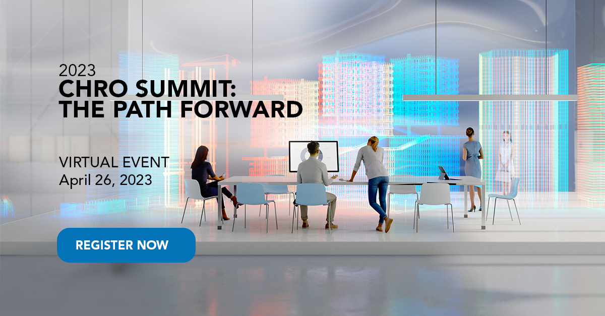 2023 CHRO Summit: The Path Forward